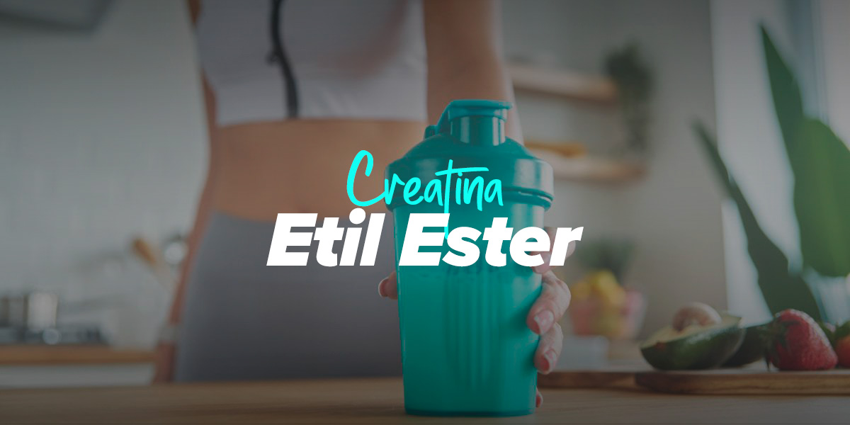 ¿Qué es la Creatina Etil Ester y cómo funciona? - HSN Blog