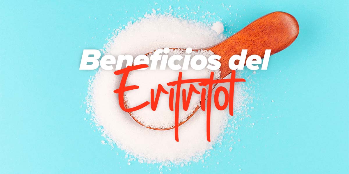 Eritritol: Pros, contras y efectos en la salud - HSN