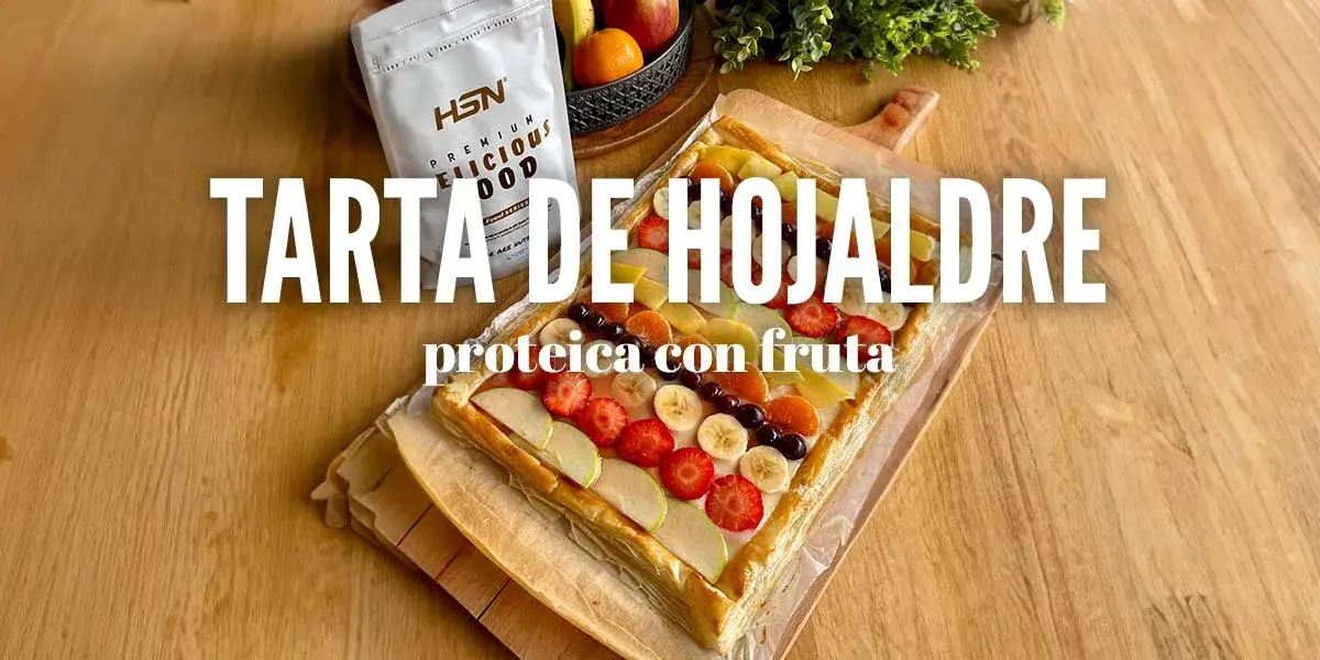 Tarta de Hojaldre Proteica con Fruta | HSN